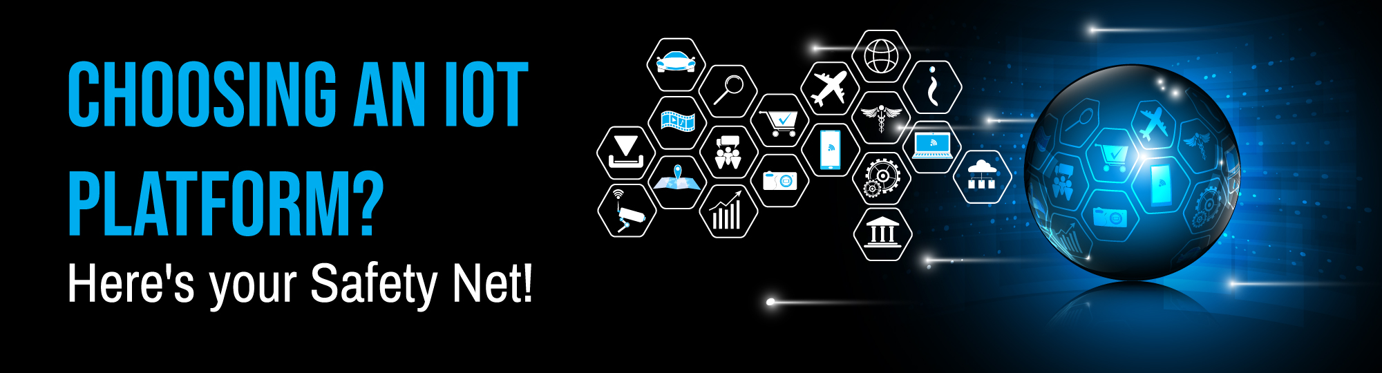 Choose the Right IoT Platform: A Complete 20-step Guide