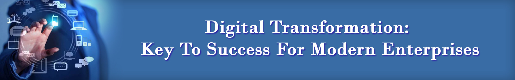 Why It Is Essential To adopt Digital Transformation